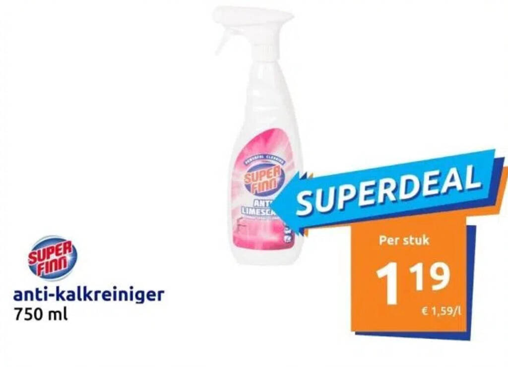 SUPER FINN anti-kalkreiniger 750 ml aanbieding bij Action