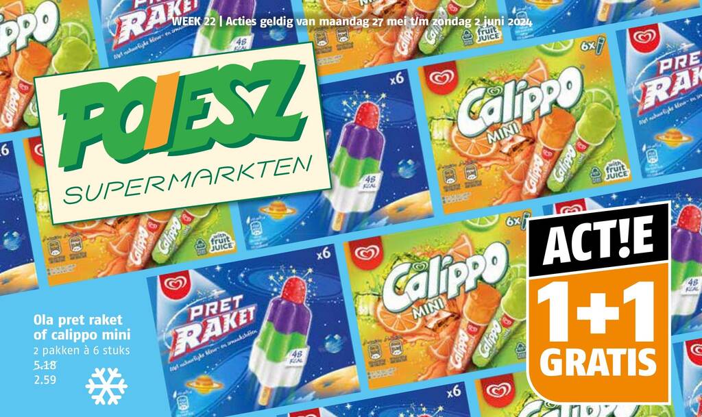 Ola pret raket of calippo mini 1+1 GRATIS aanbieding bij Poiesz