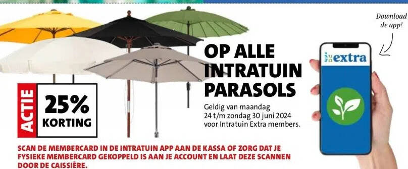 OP ALLE INTRATUIN PARASOLS Geldig van maandag 24 t/m zondag 30 juni ...
