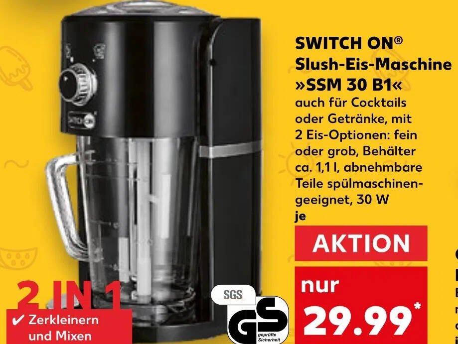 SWITCH ONⓇ Slush-Eis-Maschine >>>SSM 30 B1 aanbieding bij Kaufland DE