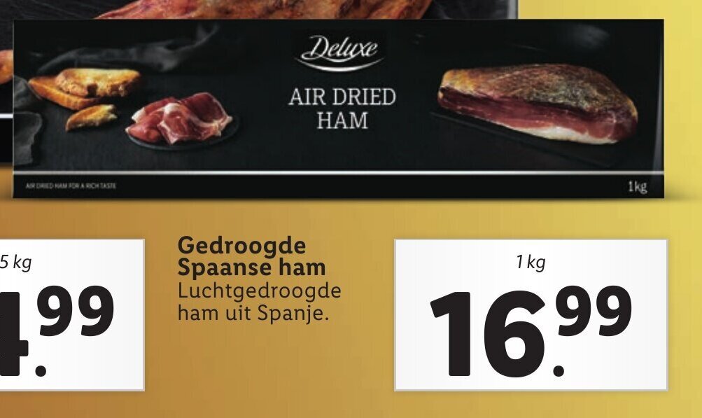 Deluxe Gedroogde Spaanse ham 1kg aanbieding bij Lidl