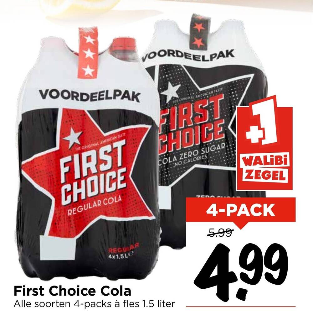 First Choice Cola 4-packs à fles 1.5 liter aanbieding bij Vomar ...