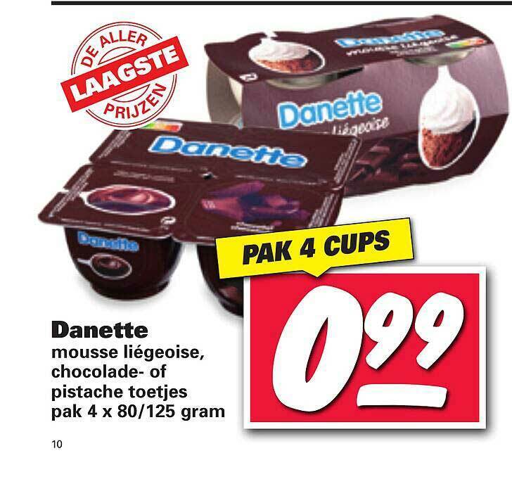 Danette Mousse Liégeoise, Chocolade- Of Pistache Toetjes aanbieding bij ...