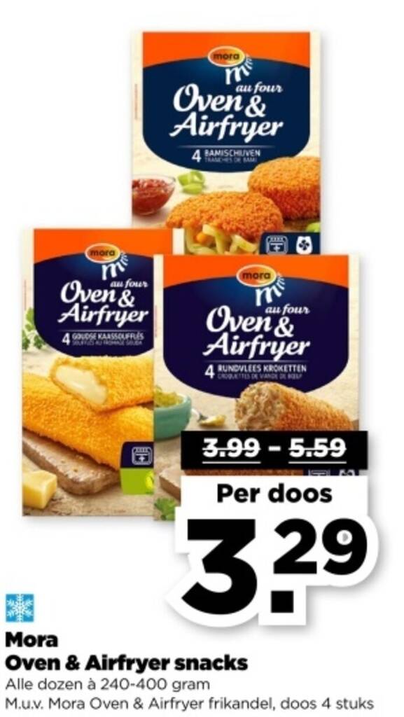 Mora Oven & Airfryer snacks 240 - 400 g aanbieding bij PLUS