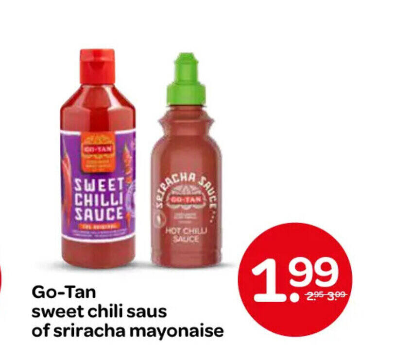 Go-Tan sweet chili saus of sriracha mayonaise aanbieding bij Spar