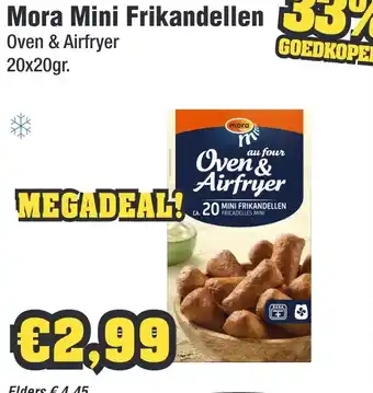 Mora Mini Frikandellen aanbieding bij Budget Food