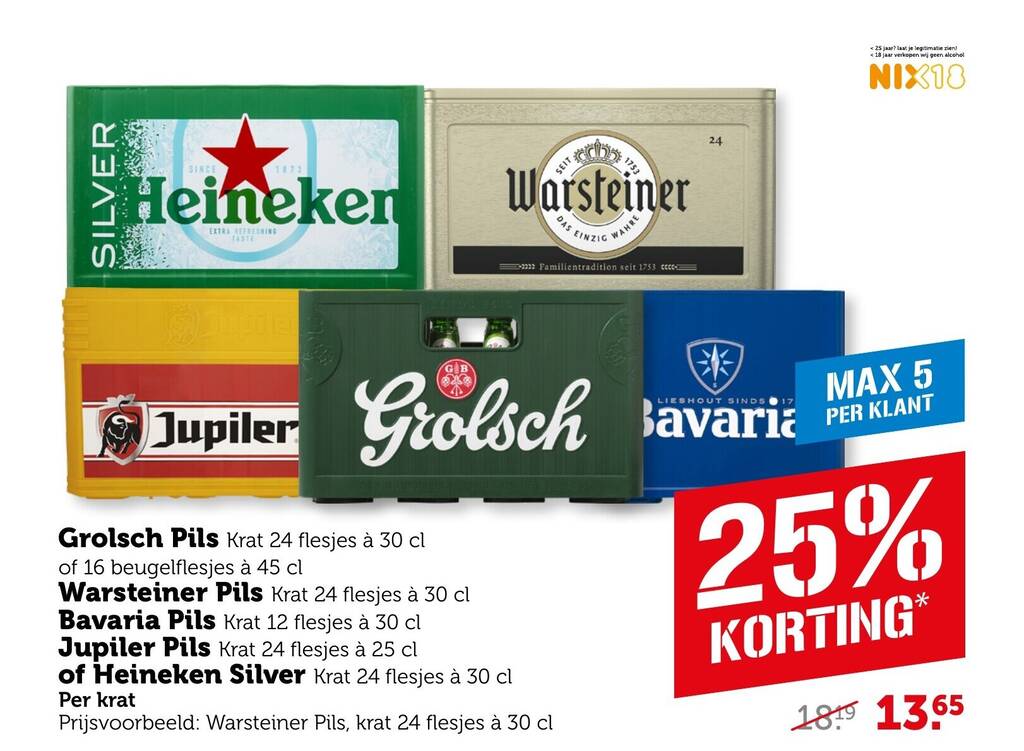 Grolsch Pils, Warsteiner Pils , Bavaria Pils, Jupiler Pils, of Heineken ...