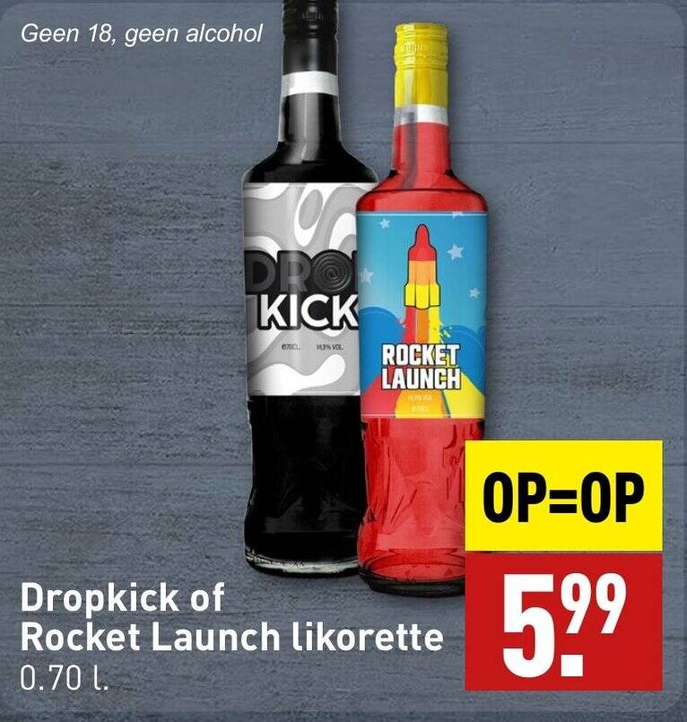 Dropkick of Rocket Launch likorette 0.70 l. aanbieding bij ALDI