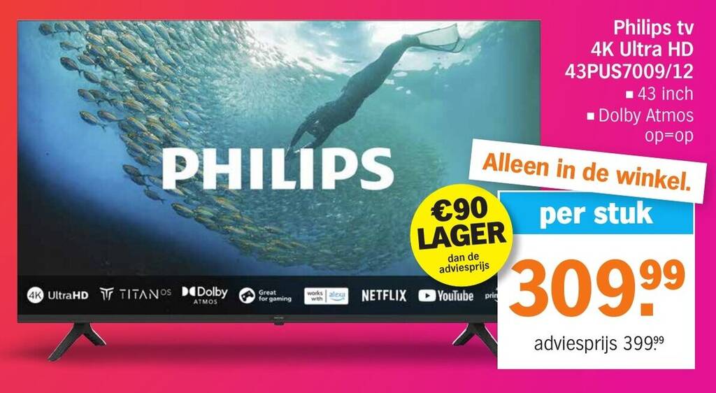 Philips TV 4K Ultra HD 43PUS7009/12 43 inch aanbieding bij Albert Heijn