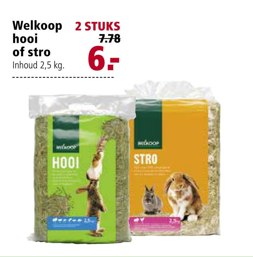 Welkoop hooi of stro 2,5kg aanbieding bij Welkoop