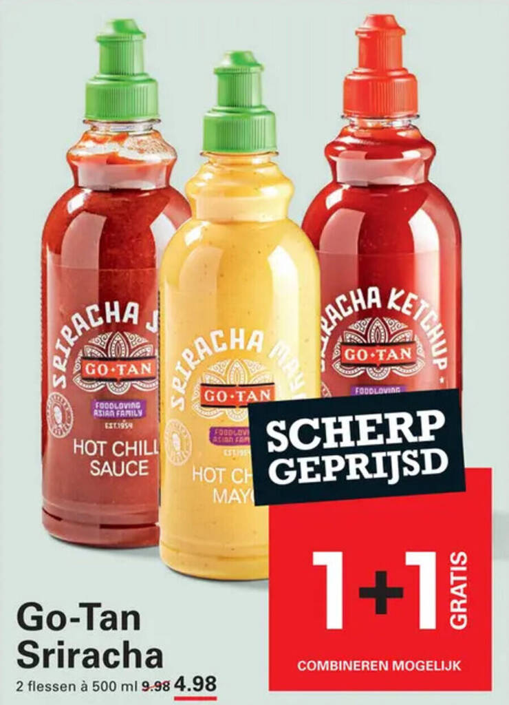 Go-Tan Sriracha 500 ml 1+1 gratis aanbieding bij Sligro