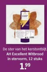AH Excellent Witbrood in stervorm, 12 stuks aanbieding bij Albert Heijn