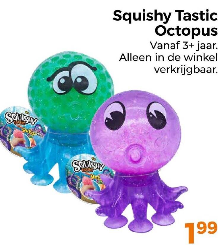 Squishy tastic octopus aanbieding bij Trekpleister