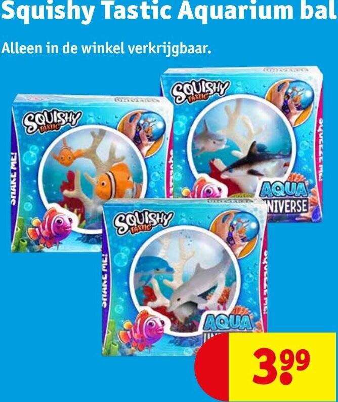 Squishy Tastic Aquarium bal aanbieding bij Kruidvat