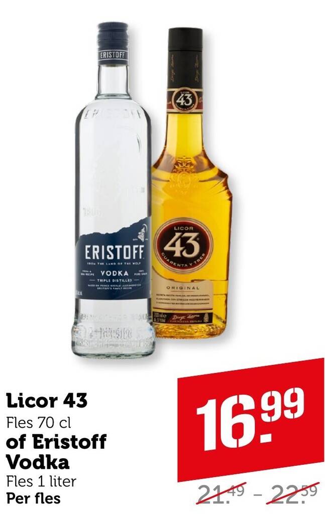 Licor 43 of Eristoff Vodka 70 cl of 1 L aanbieding bij Coop