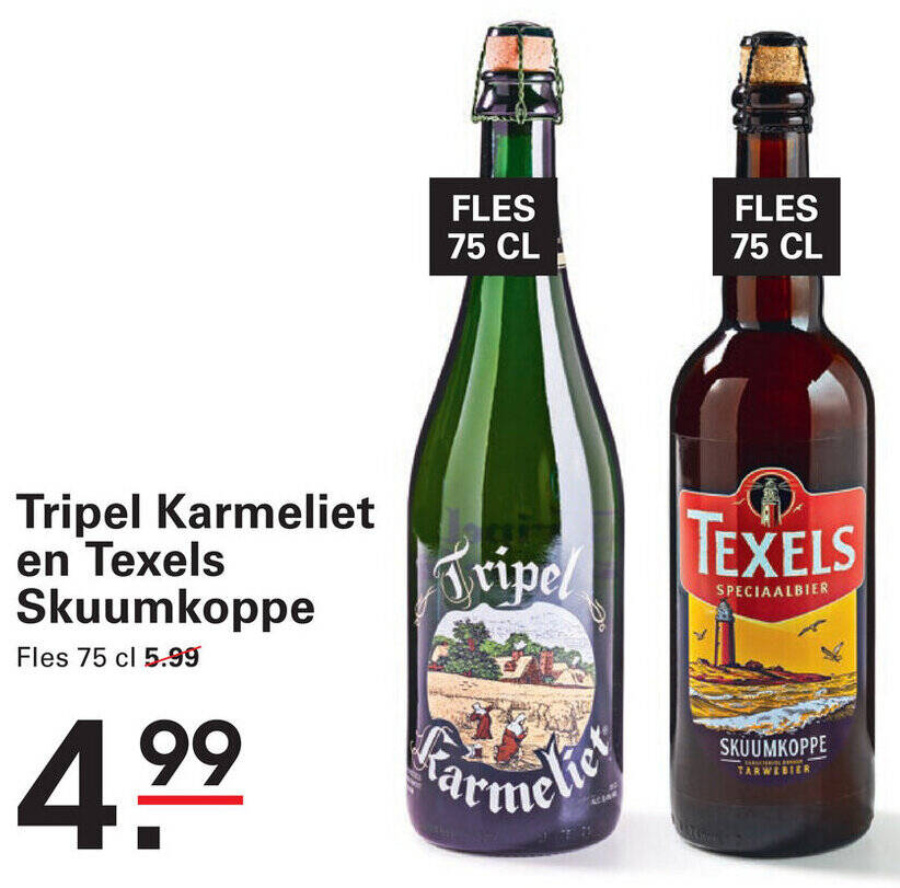 Tripel Karmeliet en Texels Skuumkoppe 75 cl. aanbieding bij Sligro