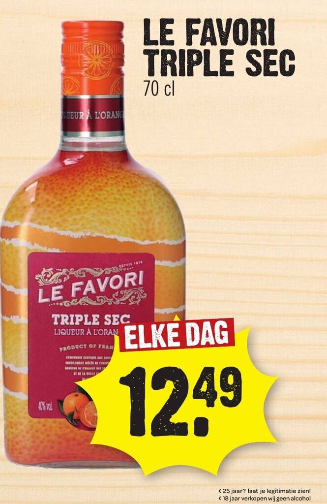 Le favori triple sec 70 cl aanbieding bij Super Dirck 3