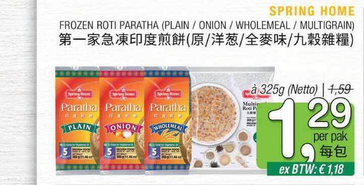 Spring Home Frozen Roti Paratha (Plain - Onion - Wholemeal - Multigrain ...