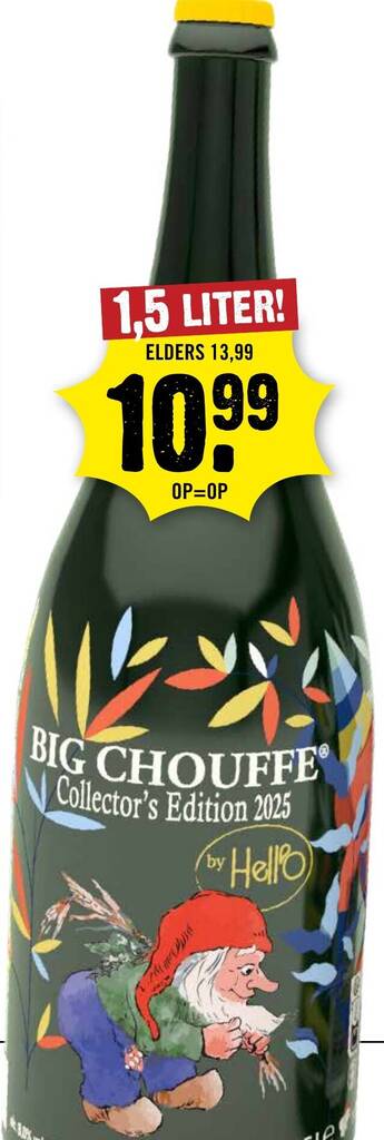 Big chouffe Collector's Edition 2025 1,5 l aanbieding bij Dirck 3