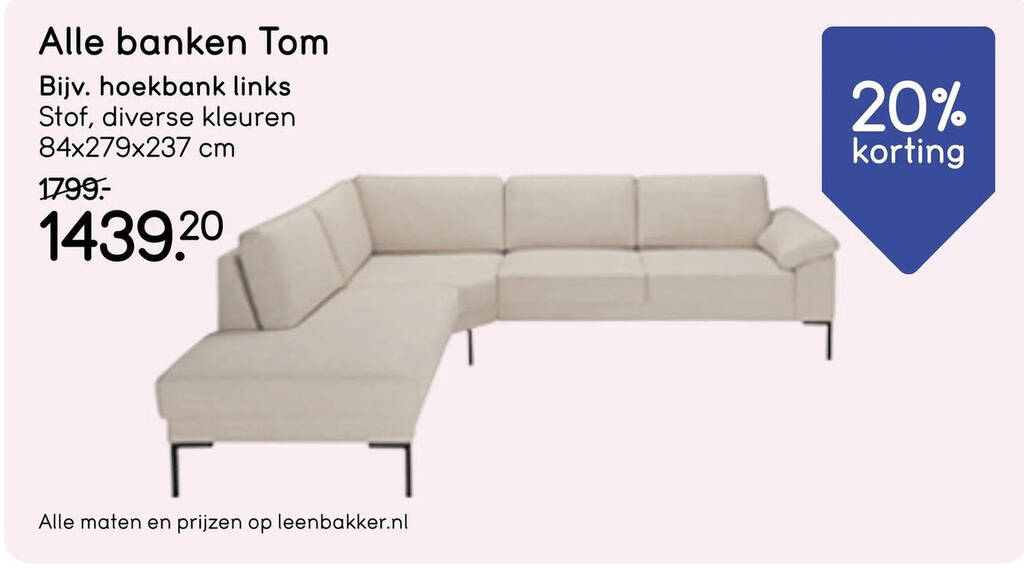 Alle banken Tom 84 x 279 x 237 cm aanbieding bij Leen Bakker