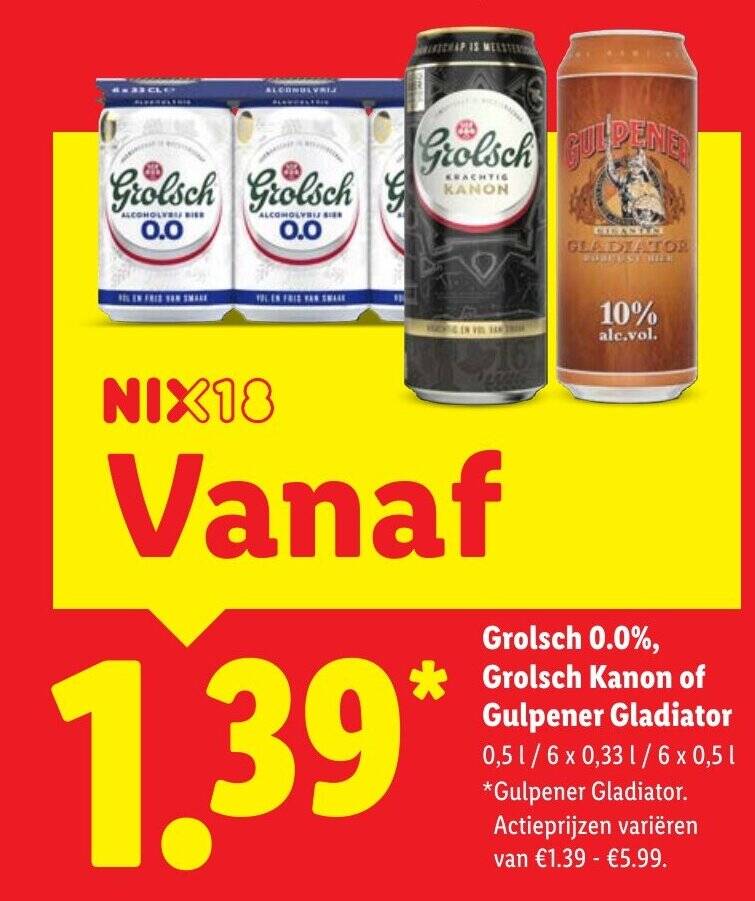 Grolsch 0.0%, Grolsch Kanon of Gulpener Gladiator aanbieding bij Lidl