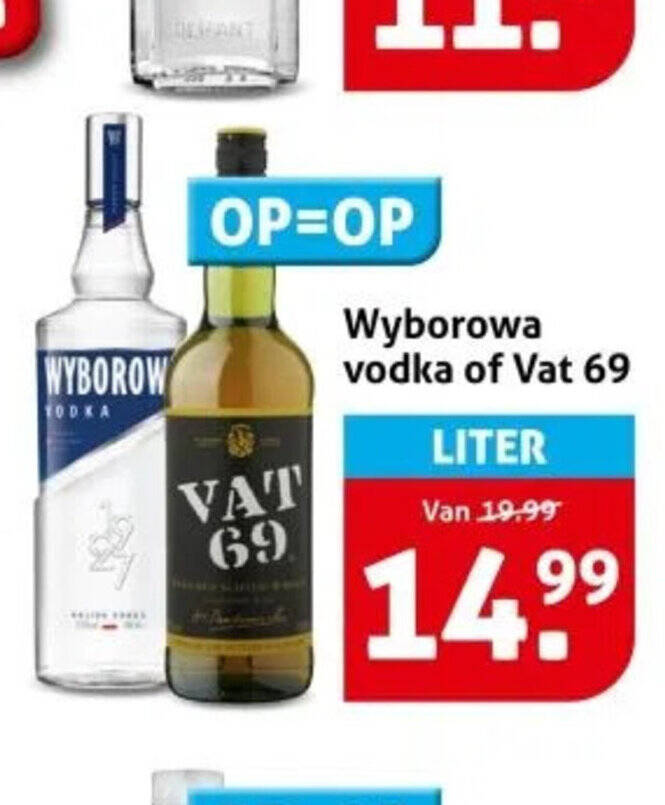 Wyborowa vodka of Vat 69 aanbieding bij Hoogvliet