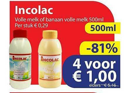 Incolac Volle Melk Of Banaan Volle Melk 500ml aanbieding bij Die Grenze