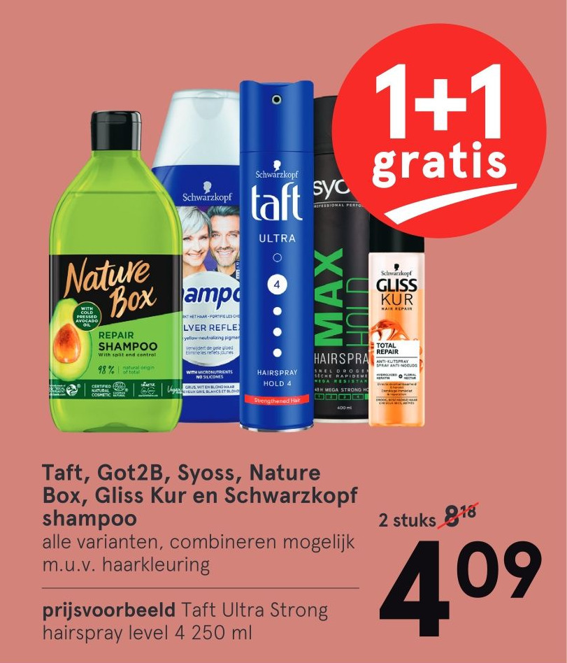Taft, Got2B, Syoss, Nature Box, Gliss Kur en Schwarzkopf shampoo 1+1 ...