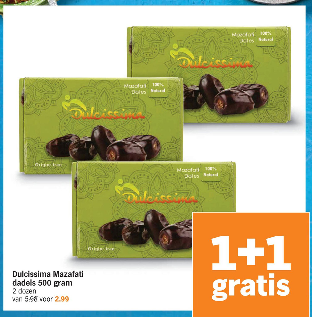 Dulcissima Mazafati dadels 500 gram 1+1 gratis aanbieding bij Albert Heijn
