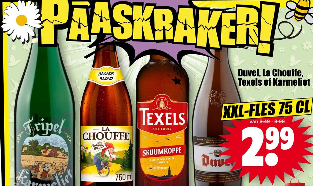 Duvel, la chouffie, texels of karmeliet 75 cl aanbieding bij Dirk