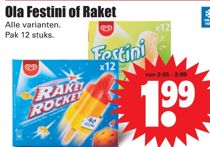 Ola Festini of Raket aanbieding bij Dirk