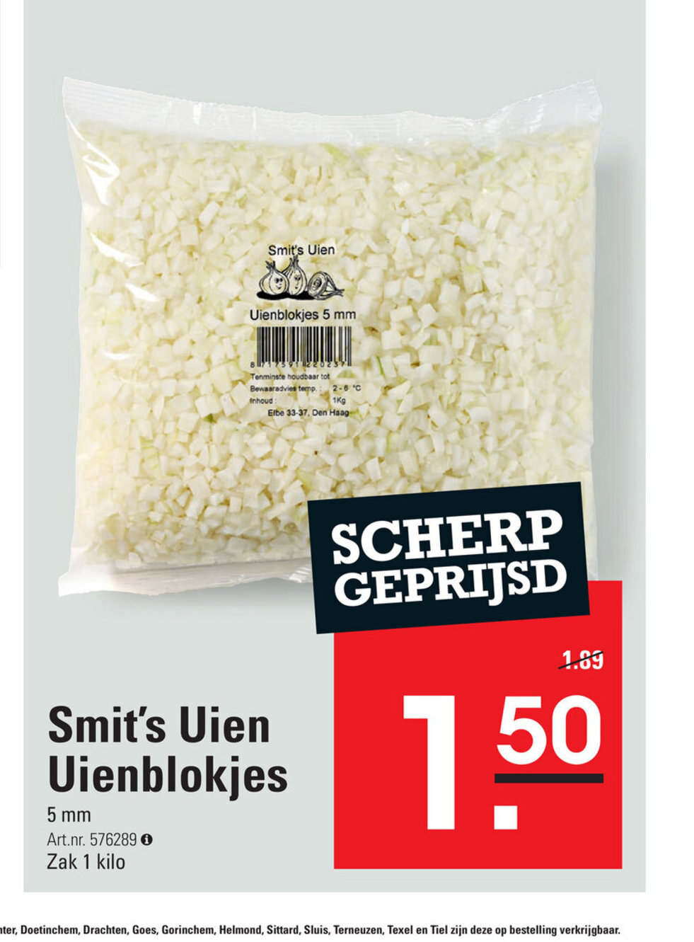 Smit's Uien Uienblokjes zak 1 kilo aanbieding bij Sligro
