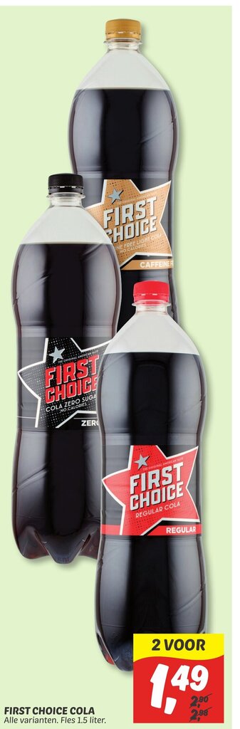 First Choice Cola 1.5 liter aanbieding bij Dekamarkt