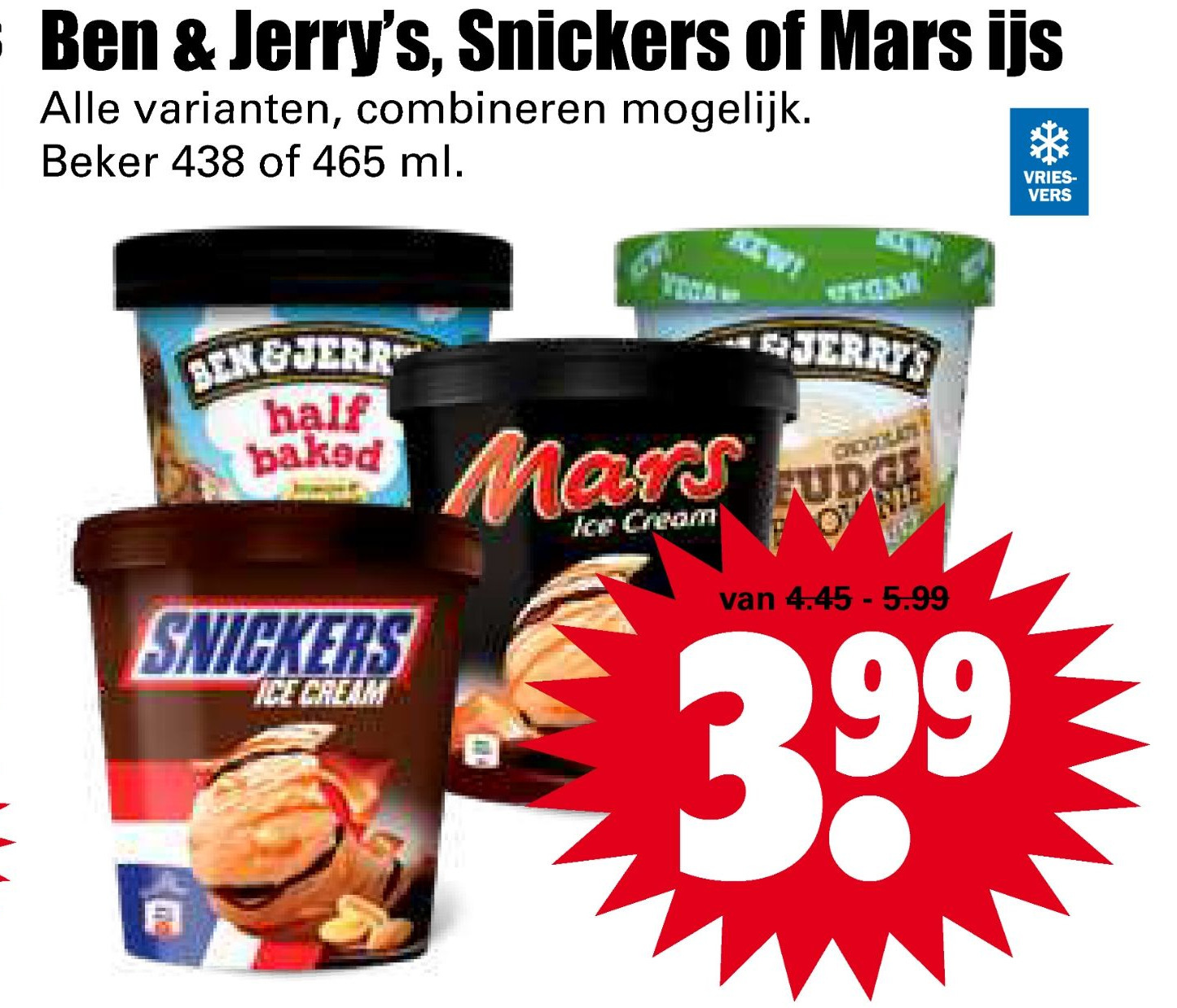 Ben & jerry's, snickers of mars ijs 465ml aanbieding bij Dirk