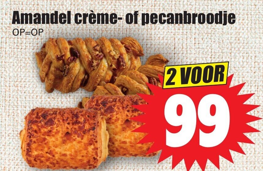 Amandel creme- of pecanbroodje aanbieding bij Dirk