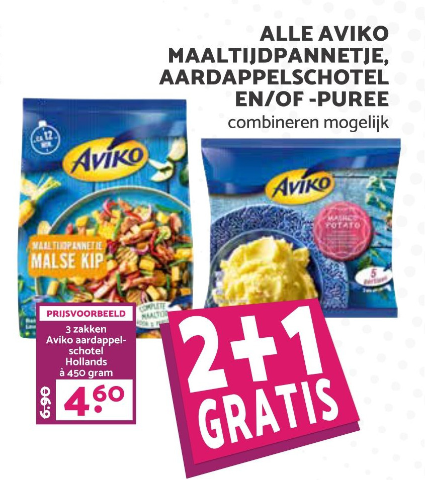 ALLE AVIKO MAALTIJDPANNETJE, AARDAPPELSCHOTEL EN/OF-PUREE 2+1 gratis ...