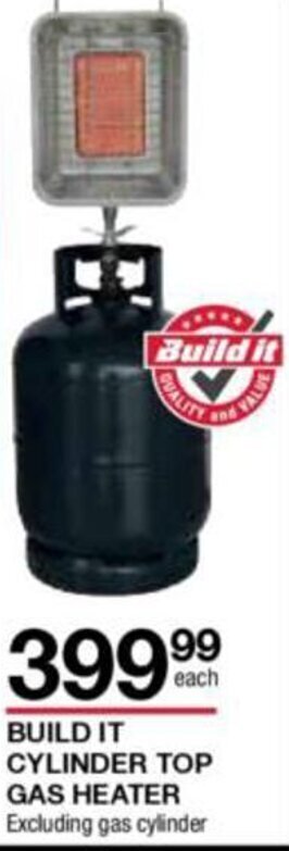 Build It Cylinder Top Gas Heater Excluding Gas Cylinder offer at Build It