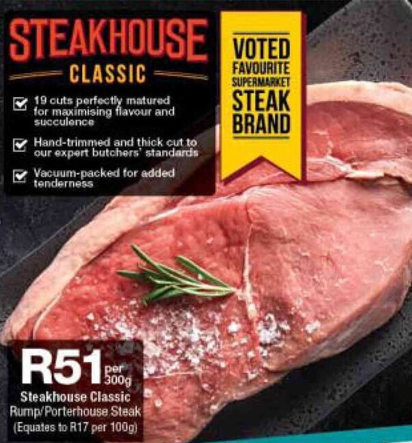 Steakhouse Classic Rump/Porterhouse Steak 300g offer at Checkers