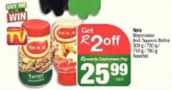 Nola Mayonnaise and Squeeze Bottle Assorted 500g /730g /750g /780g offer at Spar