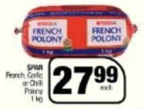 Spar French Garlic or Chilli Polony 1kg offer at Spar