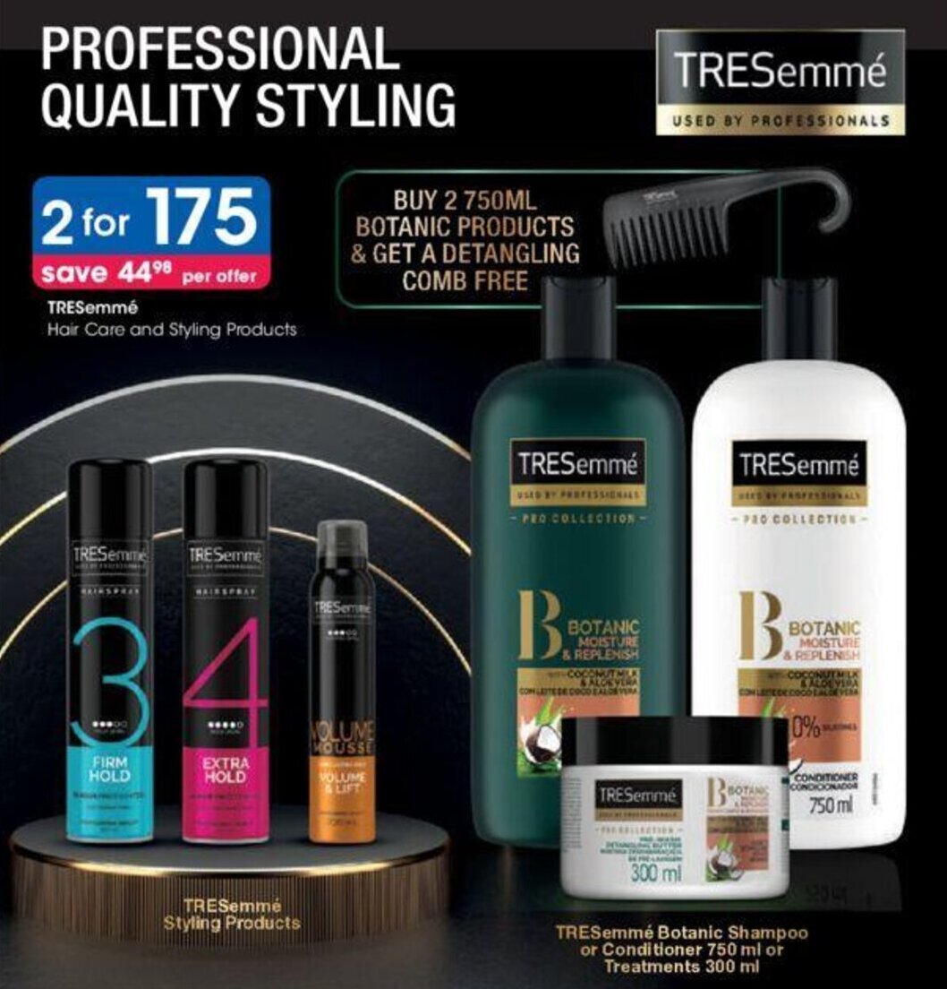 TRESemmé Hair Care and Styling Products 2's offer at Clicks