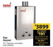 Totai gas geyser 12l offer at Builders Warehouse