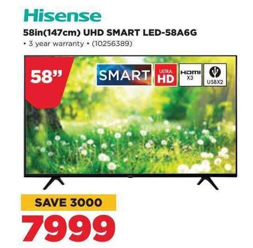Hisense 58" UHD Smart LED-58A6G offer at HiFi Corp