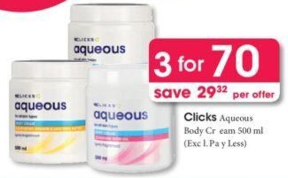 Clicks+ Aqueous Body Cream 3 x 500ml offer at Clicks
