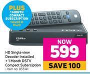 Dstv hd single view decoder installed + 1 month dstv compact ...