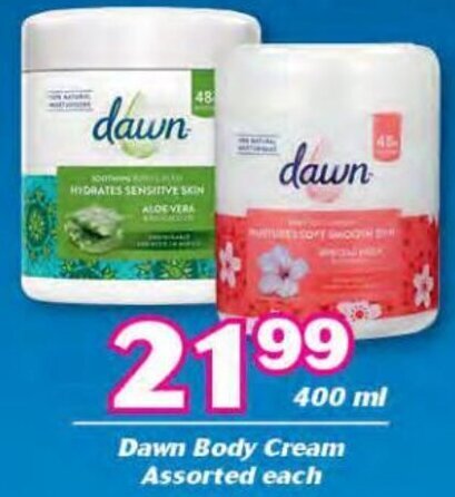 Dawn Body Cream Assorted each 400ml offer at Cambridge Food