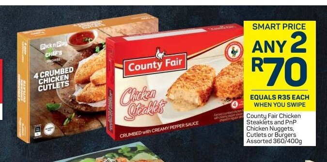 County Fair Chicken Steaklets and PnP Chicken Nuggets, Cutlets or ...
