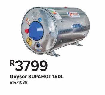 Geyser supahot 150l offer at Leroy Merlin