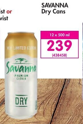 Savanna Dry cans 12 x 500ml offer at Makro