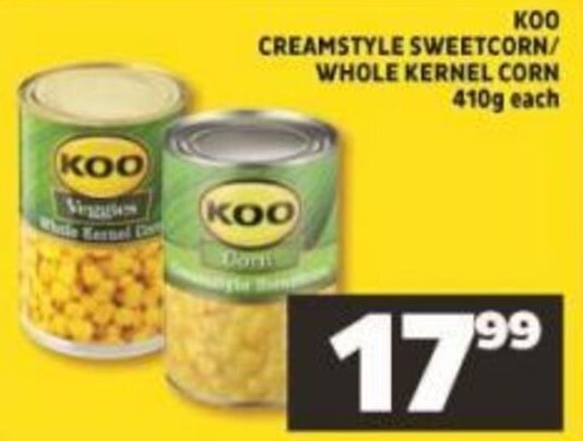 Koo Creamstyle Sweetcorn / Whole Kernel Corn 410g offer at Shoprite
